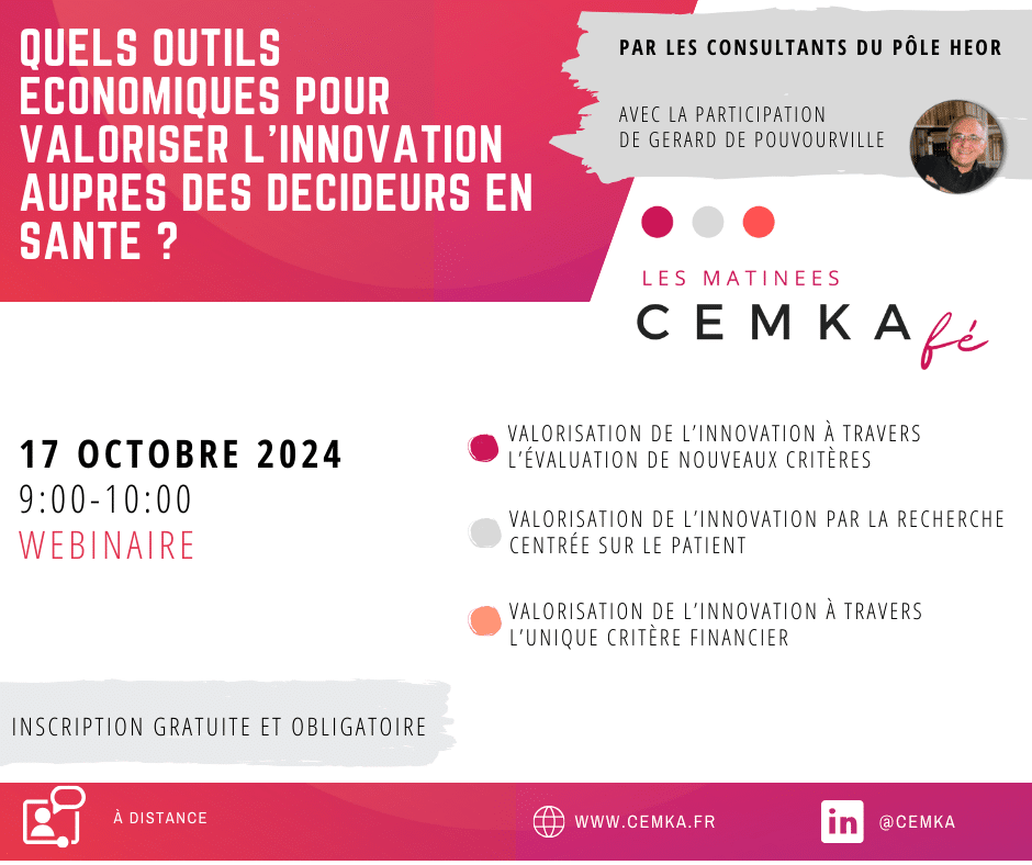 Cemkafé : Quels outils économiques pour valoriser l’innovation auprès des décideurs en santé ...